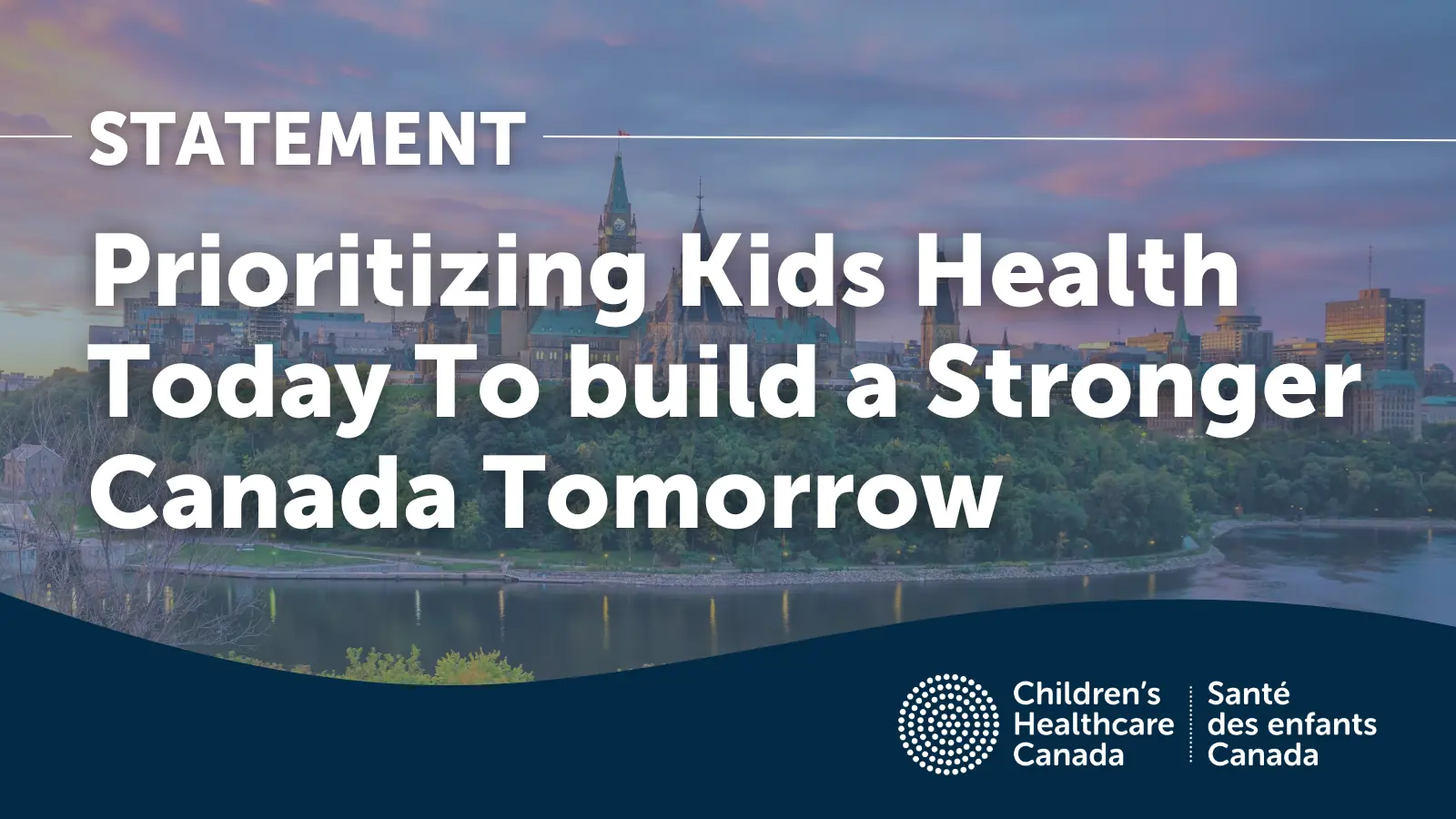 Prioritizing Kids Health Today To build a Stronger Canada Tomorrow ...